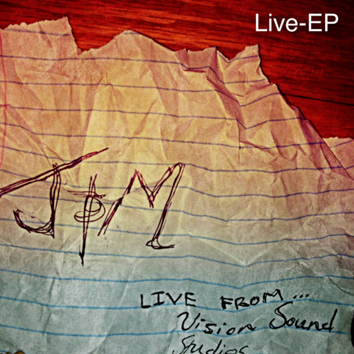 EP (Live from Vision Sounds Studios) | J & M