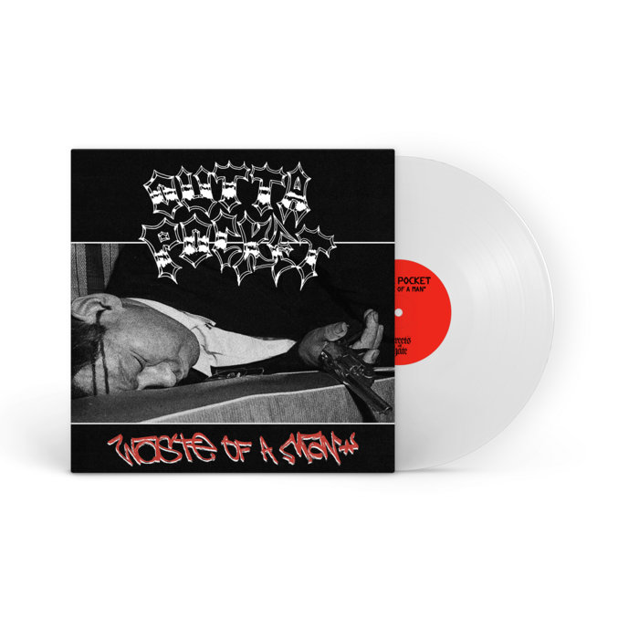 Waste Of A Man | Outta Pocket | Streets Of Hate