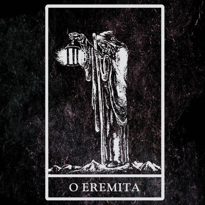 O Eremita | O EREMITA