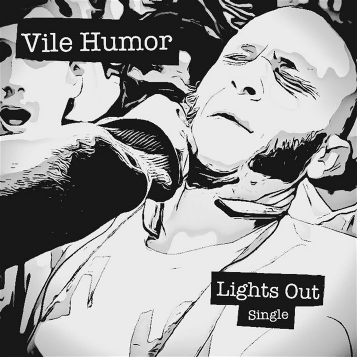 Lights Out - Single | Vile Humor