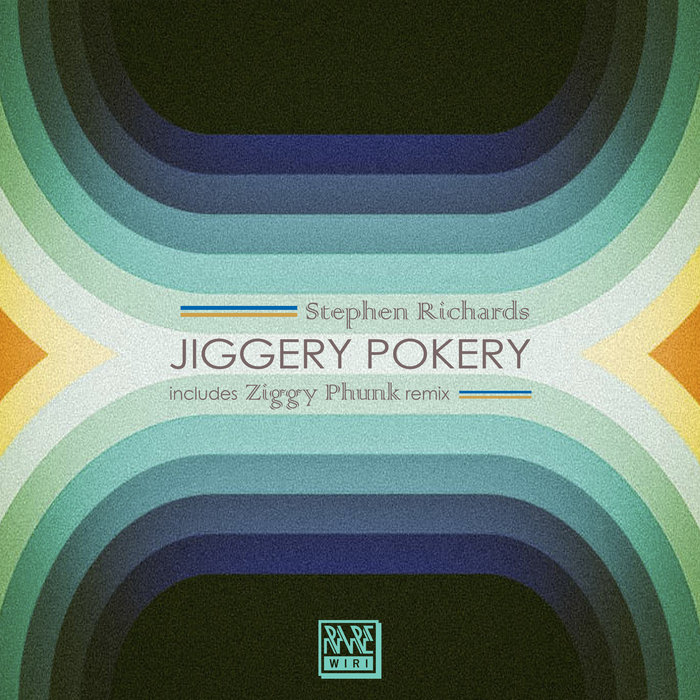 Jiggery Pokery | Stephen Richards | Rare Wiri Records