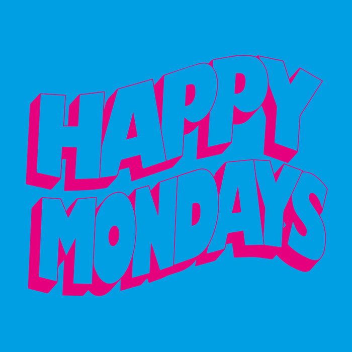 Happy Mondays (slowed down) | Happy Mondays