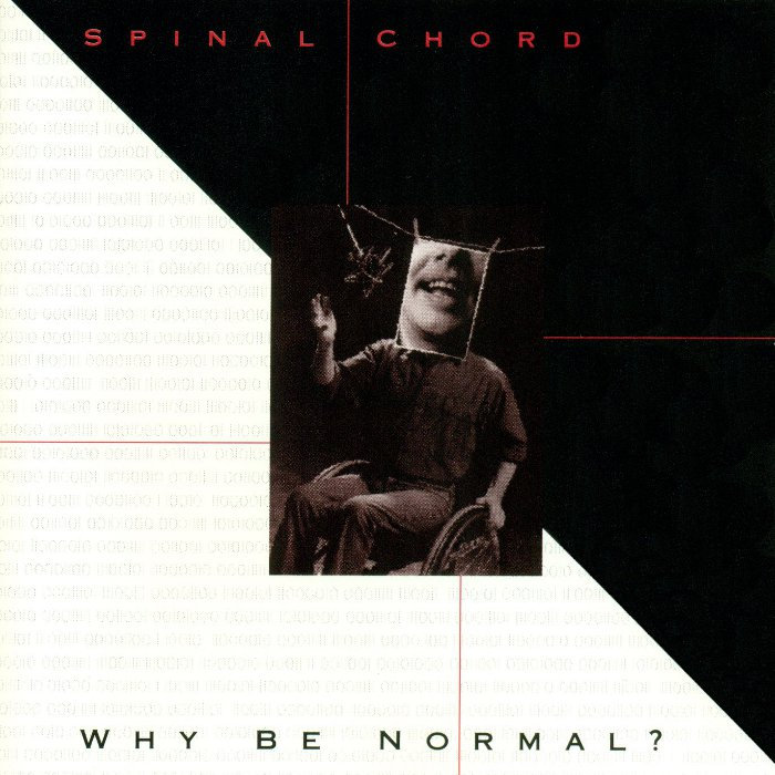 Spinal Chord - Why Be Normal? | Vancouver Adapted Music Society
