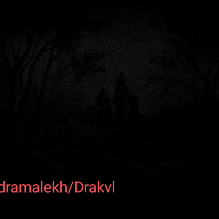 Adramalekh/Drakul part II | Drakul