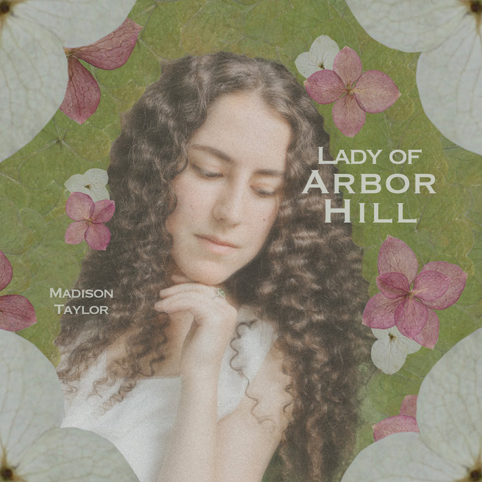 Lady of Arbor Hill | Madison Taylor