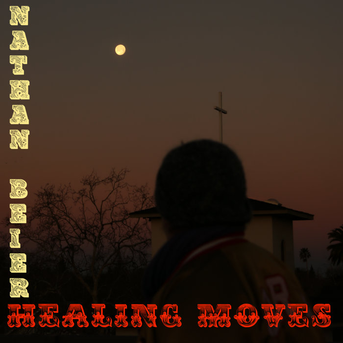 HEALING MOVES | Nathan Beier | DON SIRENO