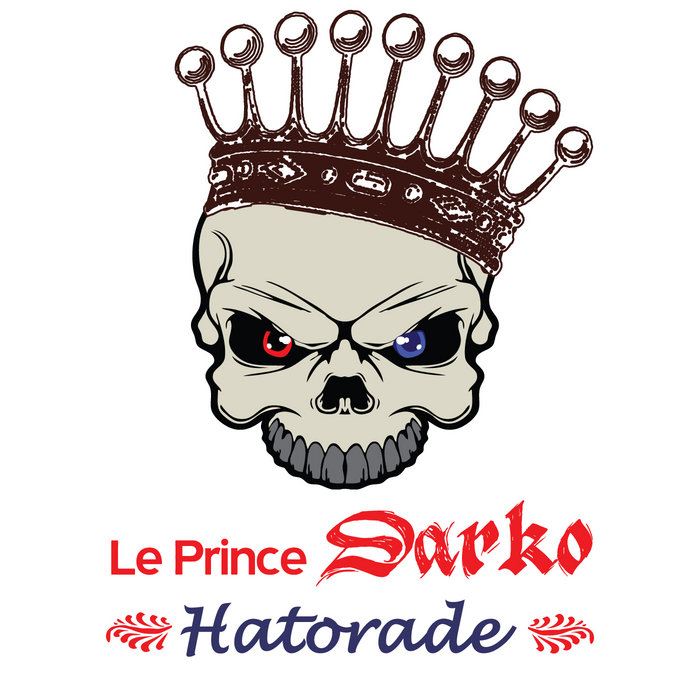 Hatorade | Le Prince Darko