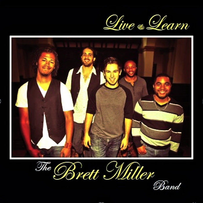 Live & Learn | Brett Miller
