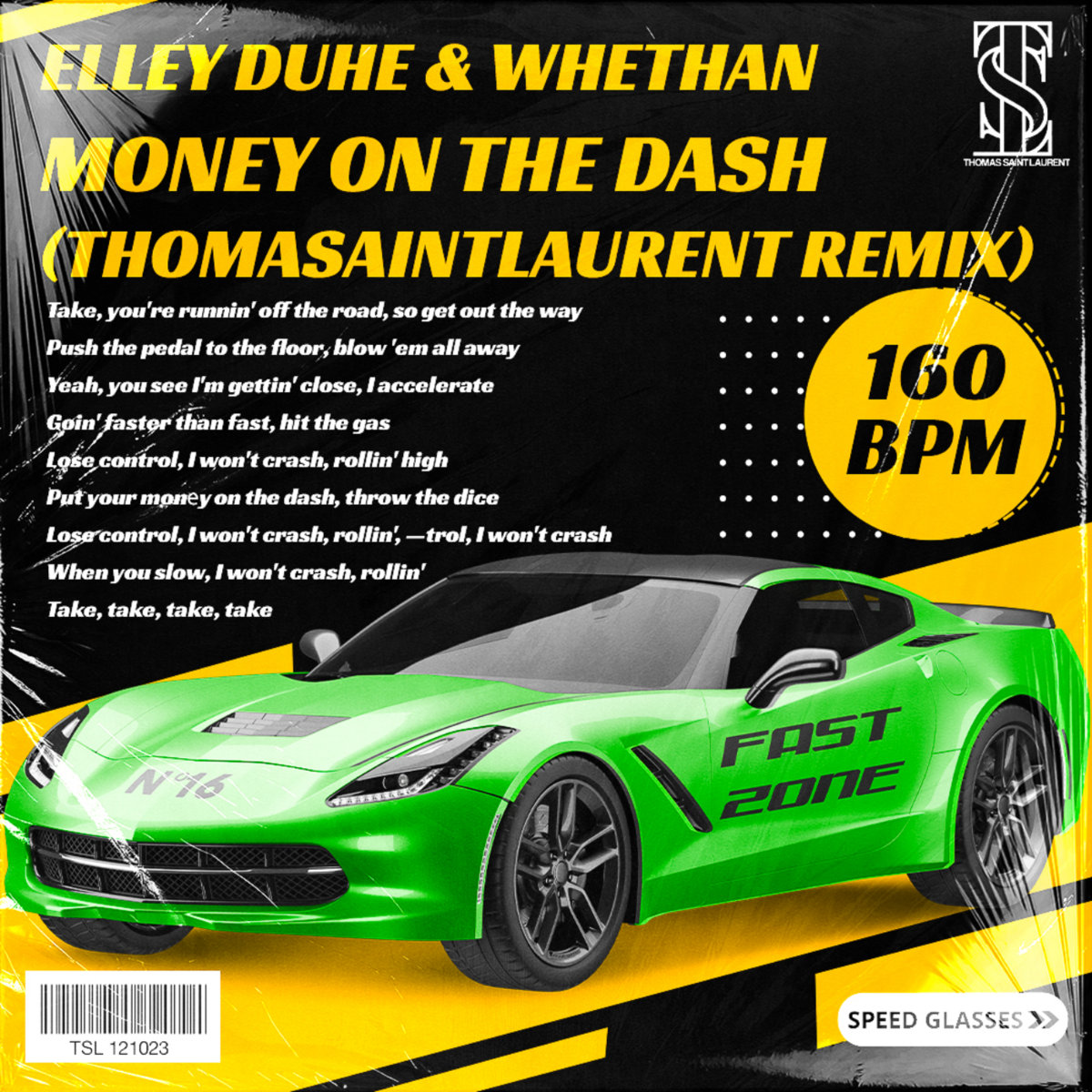 ELLEY DUHE & WHETHAN - MONEY ON THE DASH (THOMASAINTLAURENT REMIX) 🏁 ...