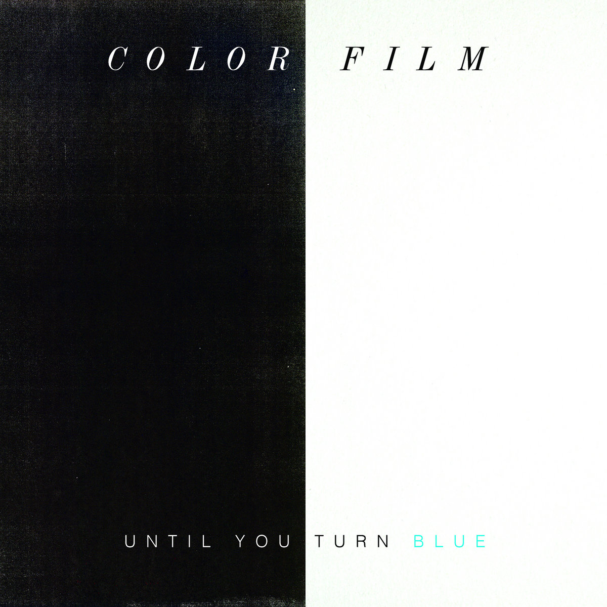 Until You Turn Blue | Color Film | Calm + Collect