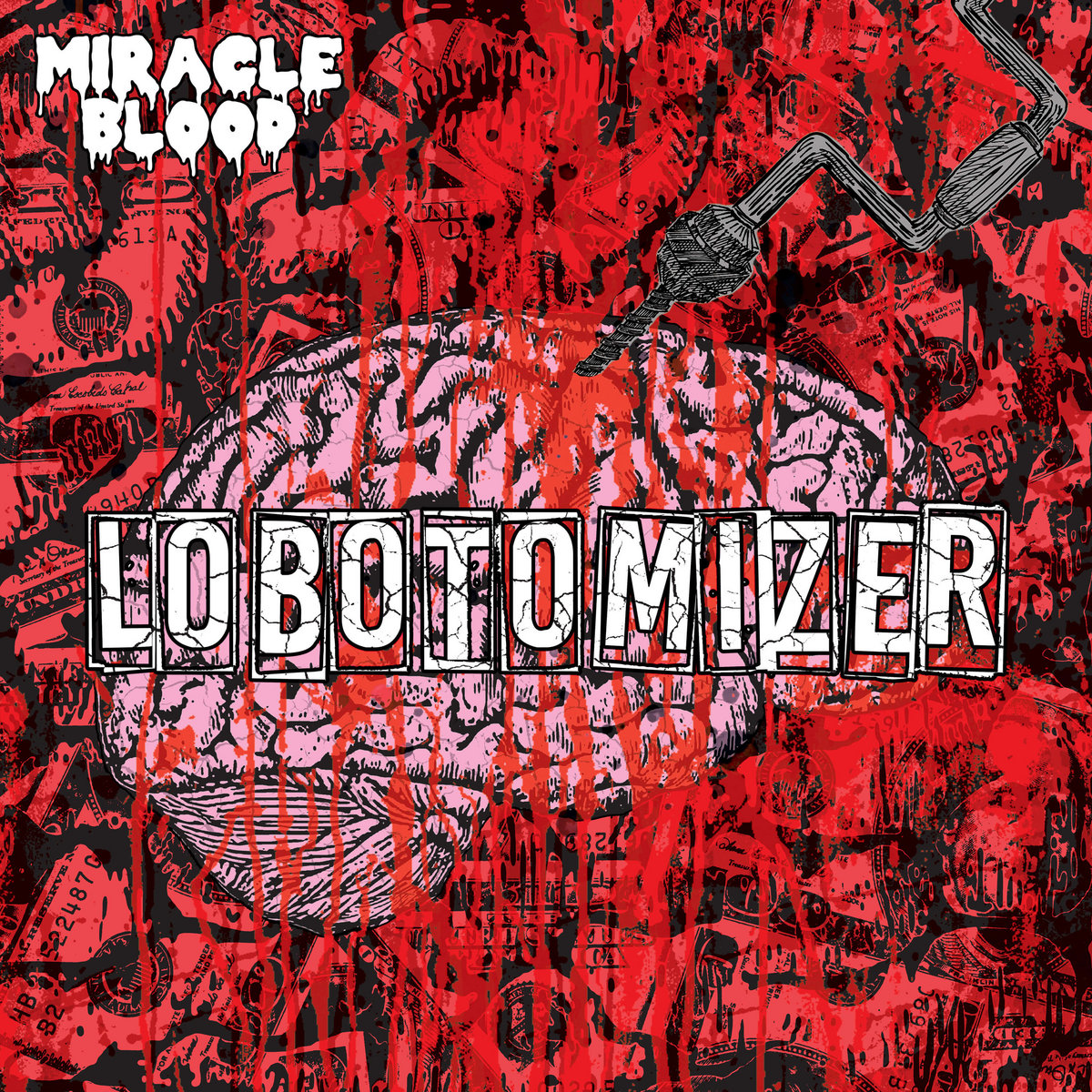 Lobotomizer | Miracle Blood