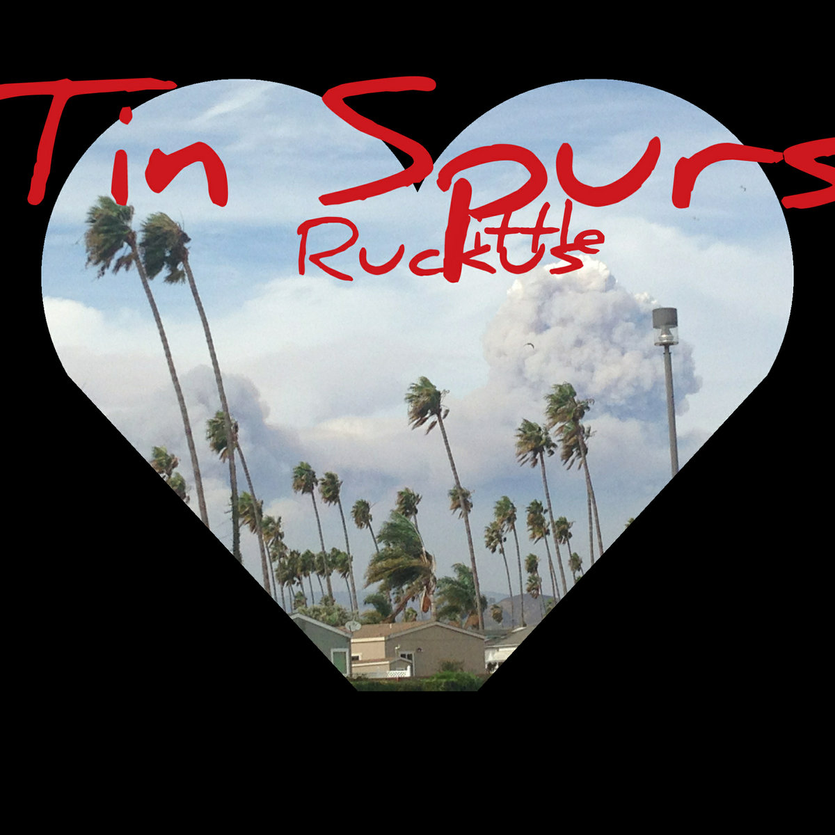Little Ruckus | Tin Spurs / Tinnitus Spurts / Tyler Jet Binkley