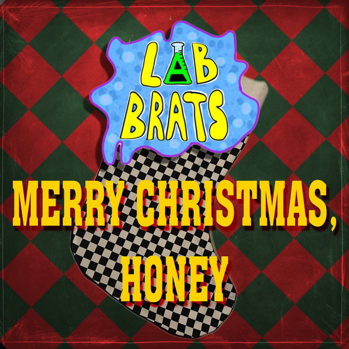 Merry Christmas, Honey | Lab Brats