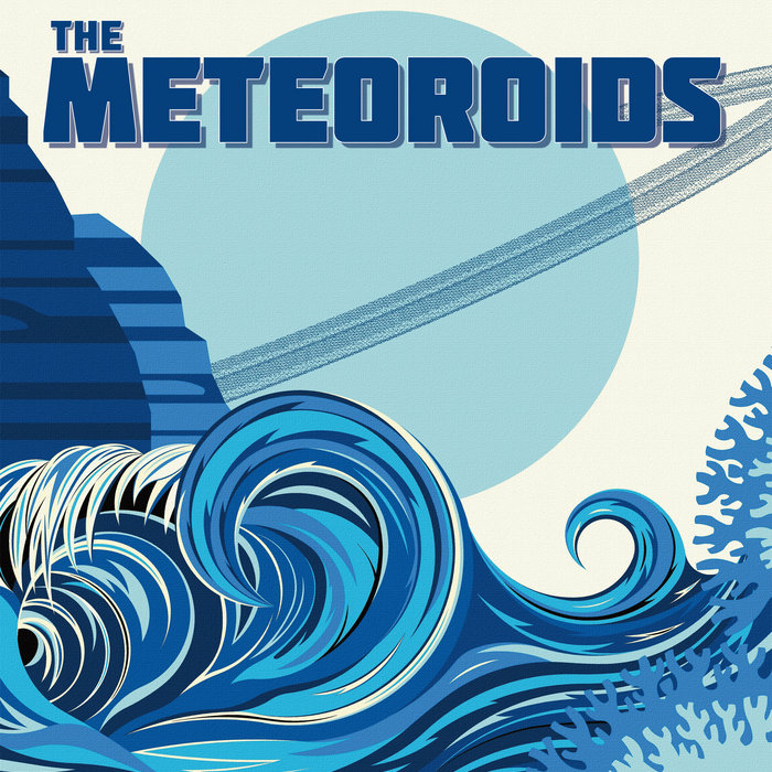 The Meteoroids | The Meteoroids