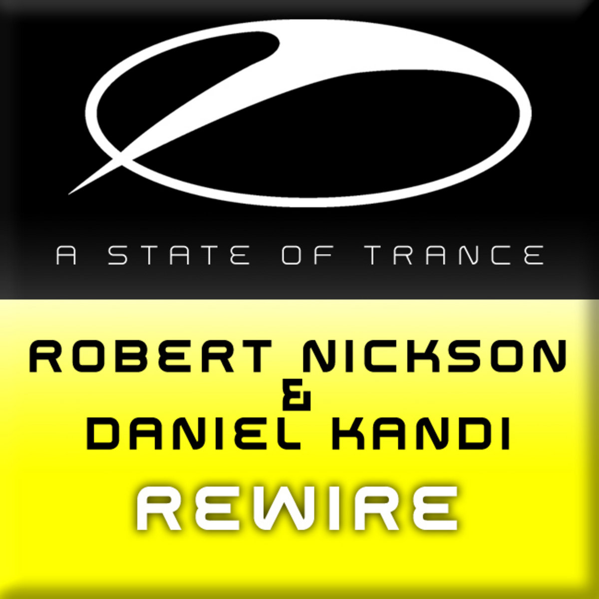 Rewire (Mateo Murphy Remix) | Robert Nickson & Daniel Kandi | A State ...