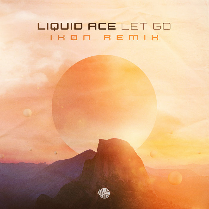 Let Go | Liquid Ace (Iboga Records) | Iboga Records