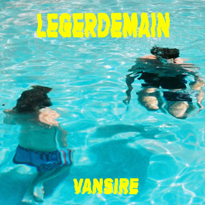 Legerdemain | Vansire