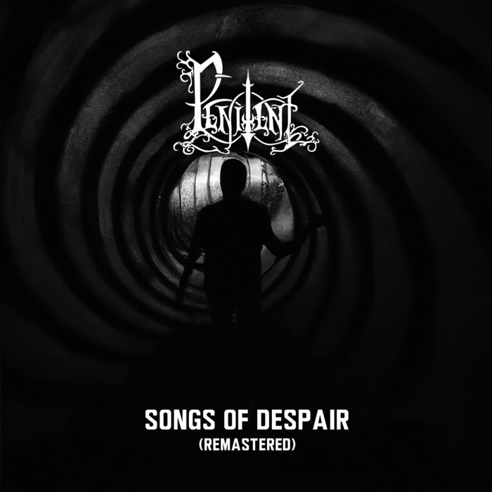 Songs of Despair (Remastered) | Penitent | Phase Case