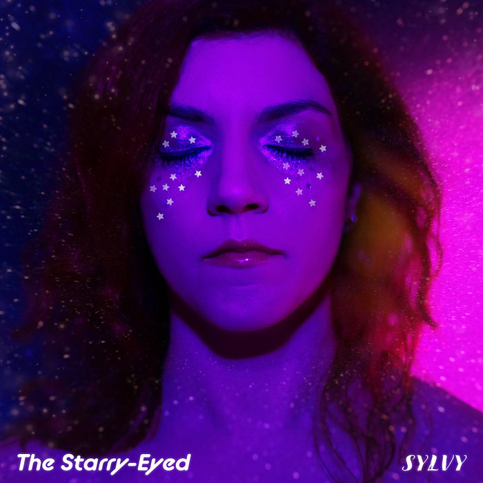 The Starry-Eyed (EP) | Sylvy