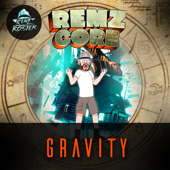 Gravity | Remzcore | Remz Roster