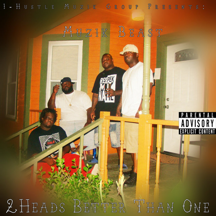 2 Heads Better Than One (Album) | Muzik Beast (Trakk Boii & Weed Dog ...