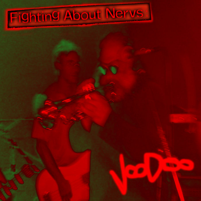 VooDoo | Fighting About Nervs | Sasime Records
