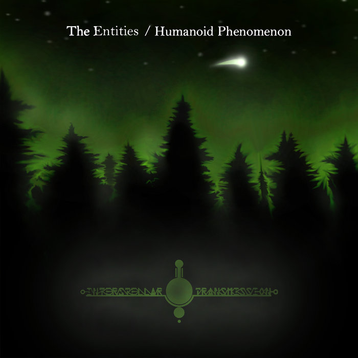 The Entities / Humanoid Phenomenon | Interstellar Transmission