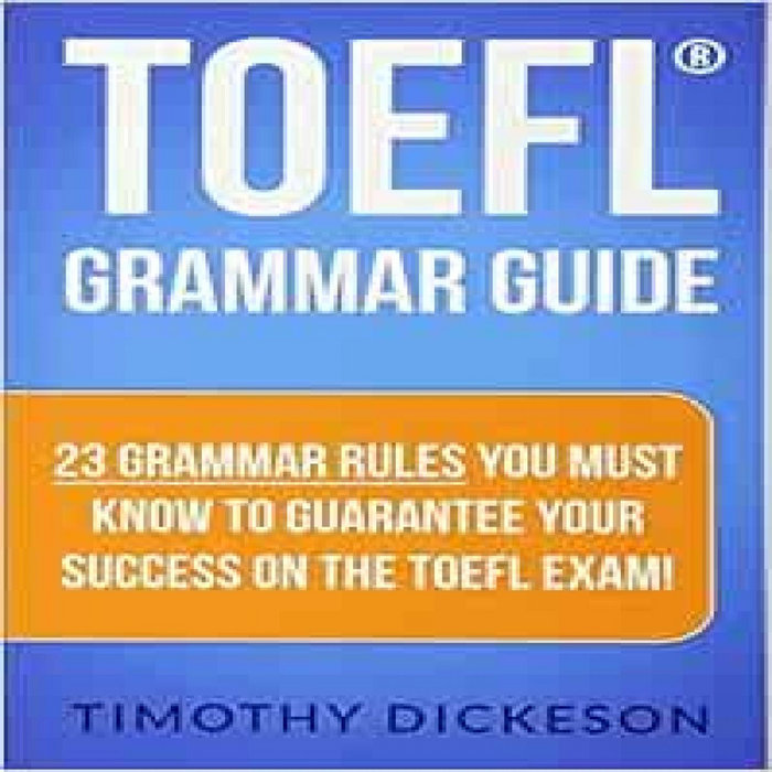 Access [EPUB KINDLE PDF EBOOK] TOEFL Grammar Guide: 23 Grammar Rules ...