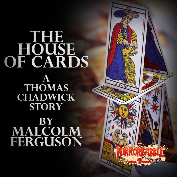 The House of Cards: A Thomas Chadwick Story | Malcolm Ferguson ...