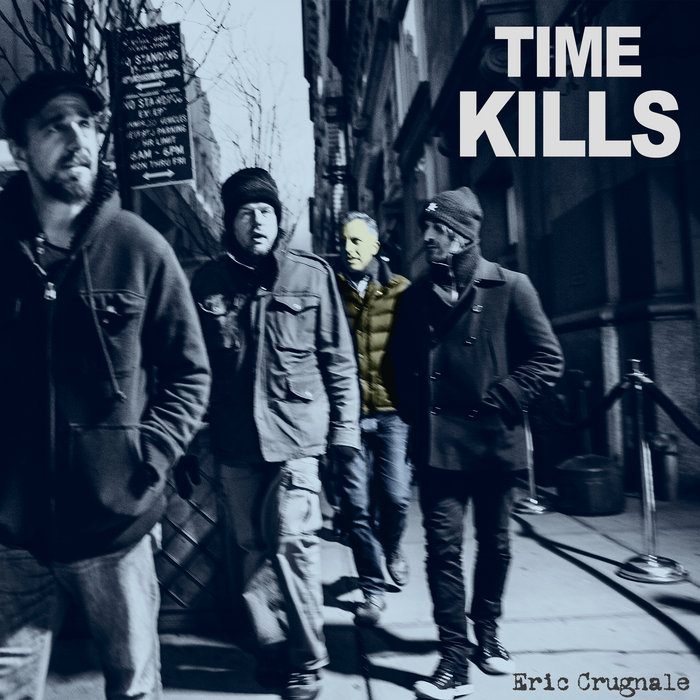 Time Kills | Eric Crugnale