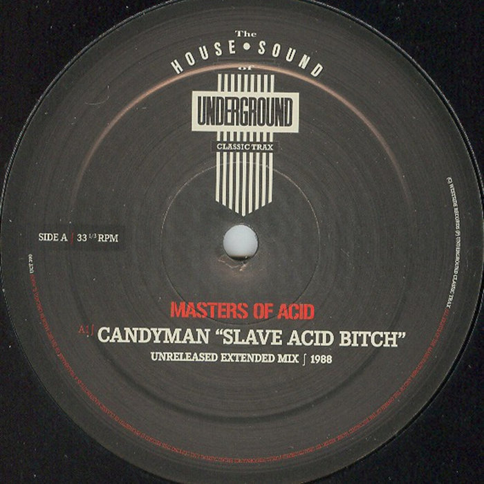 The House Sound Of Underground Classic Trax - Masters Of Acid #390 | Candyman, Tyree Cooper ...