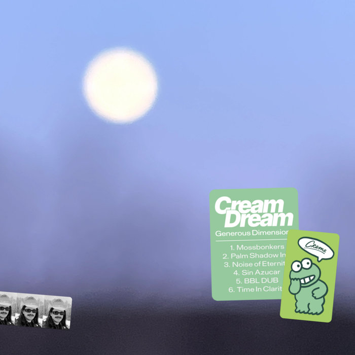 Generous Dimensions | Cream Dream | Creme Records