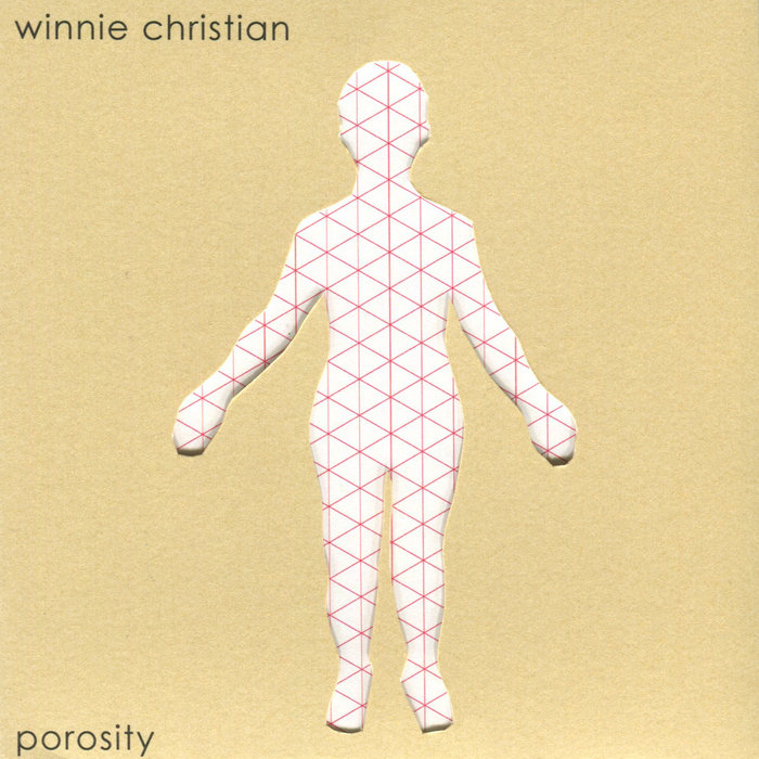 Porosity | Winnie Christian