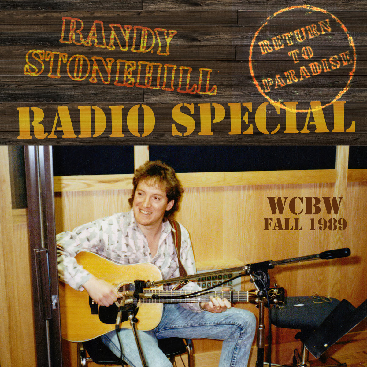 Return To Paradise Radio Special-1989 | Randy Stonehill