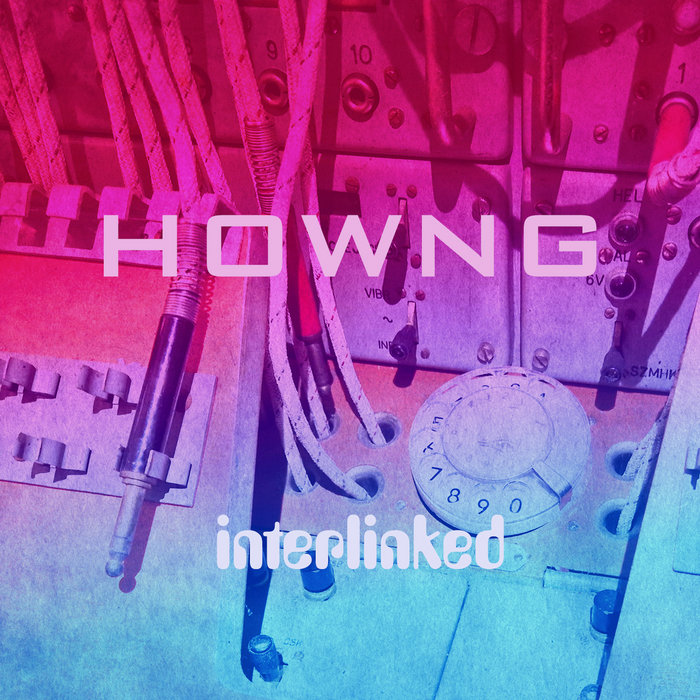 Interlinked (single) | Howng | Abran Records