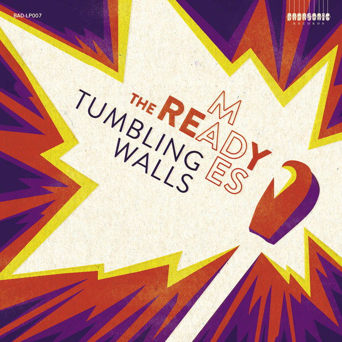 Tumbling Walls | The Ready-Mades