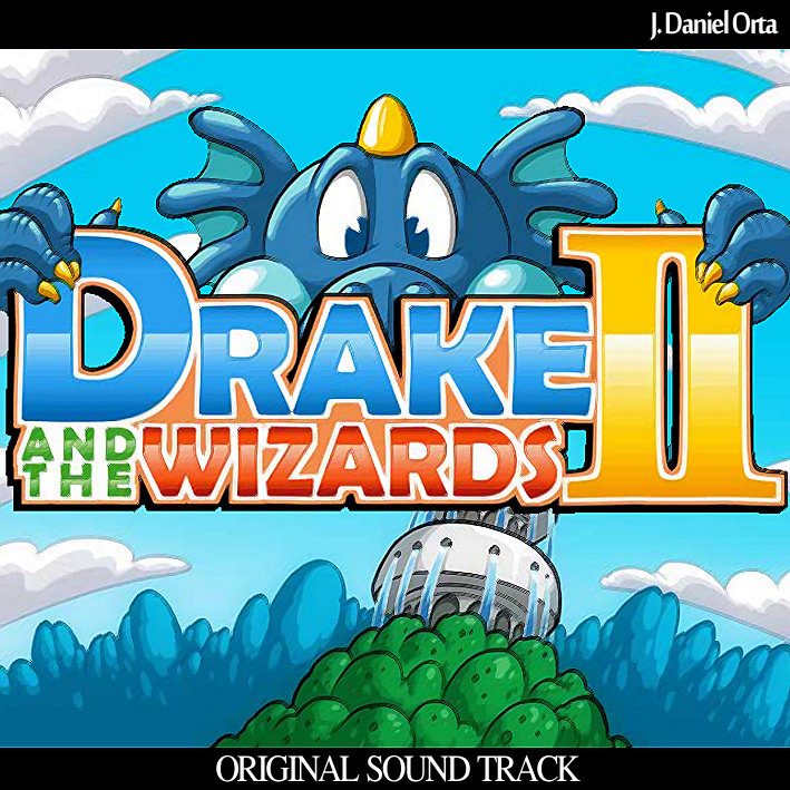 Drake and the Wizards II OST | J. Daniel Orta