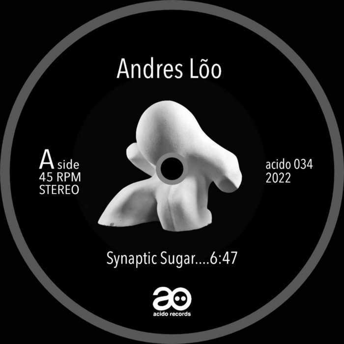 Synaptic Sugar | Andres Lõo | acido