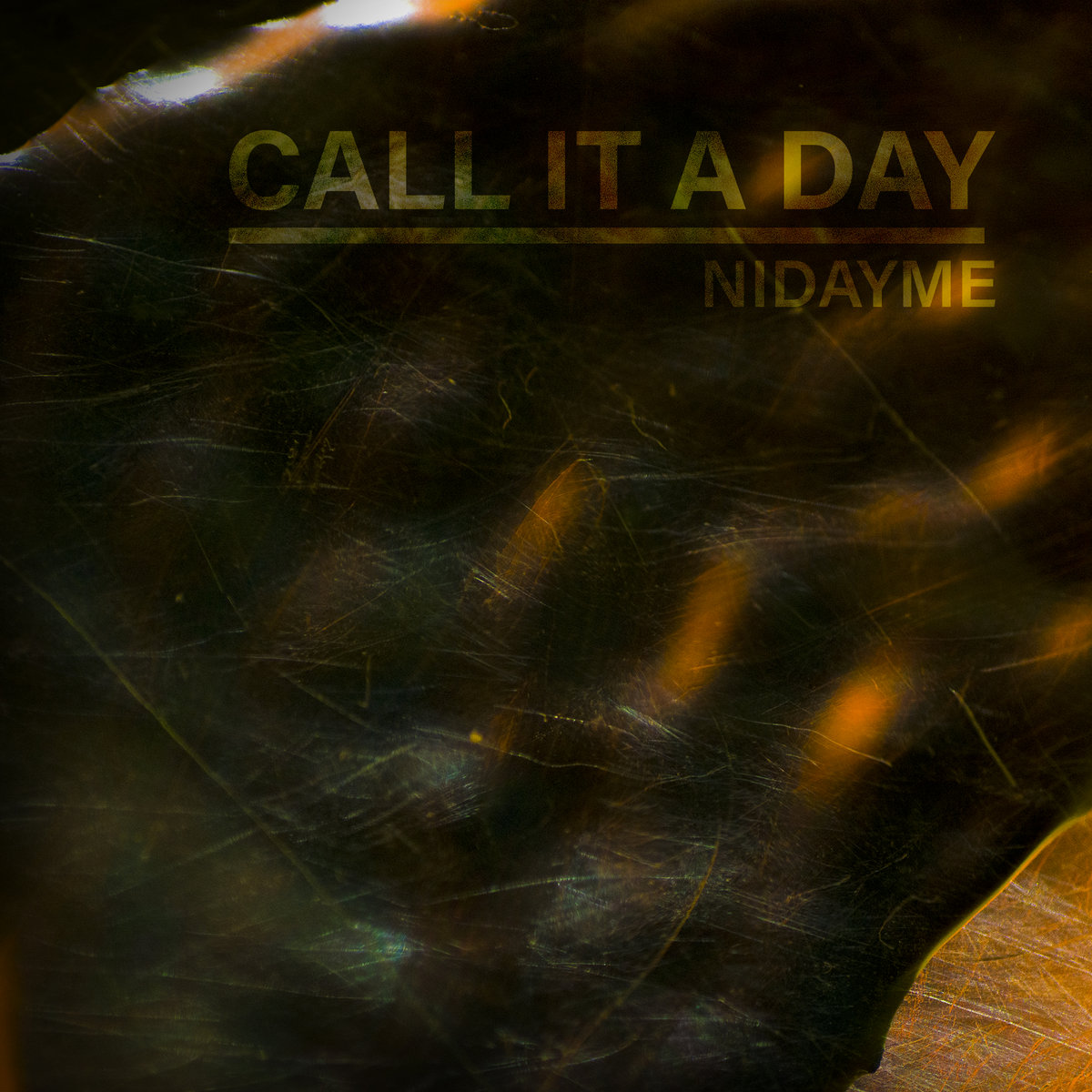 Call It A Day | Nidayme
