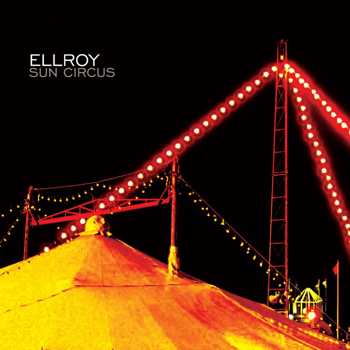 Sun Circus | Ellroy