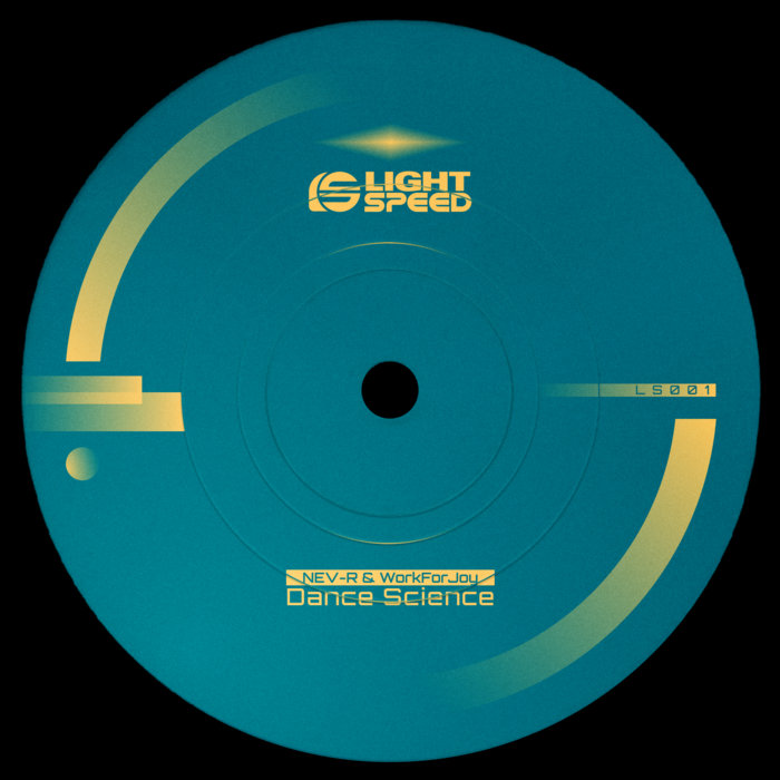 Dance Science | NEV-R & WorkForJoy | LIGHTSPEED