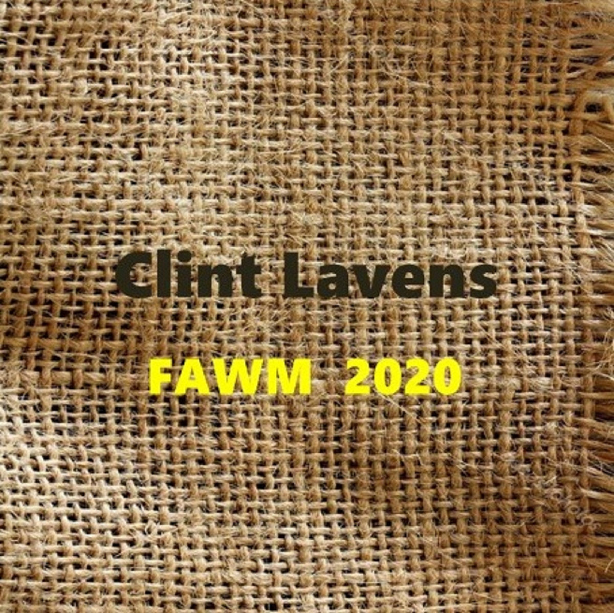FAWM 2020 | Clint Lavens