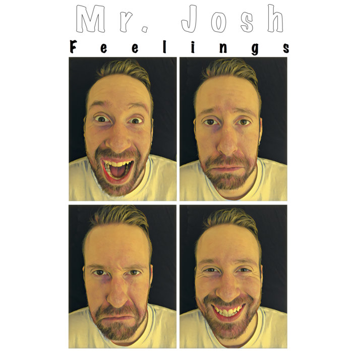 Feelings | Mr. Josh