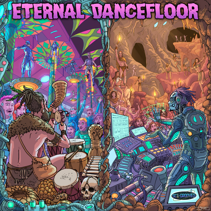 Eternal dancefloor | Sci-Grooves