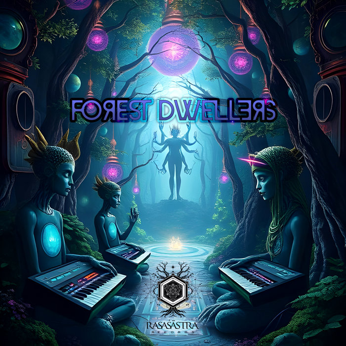Forest Dwellers VA | Rasaśāstra Records