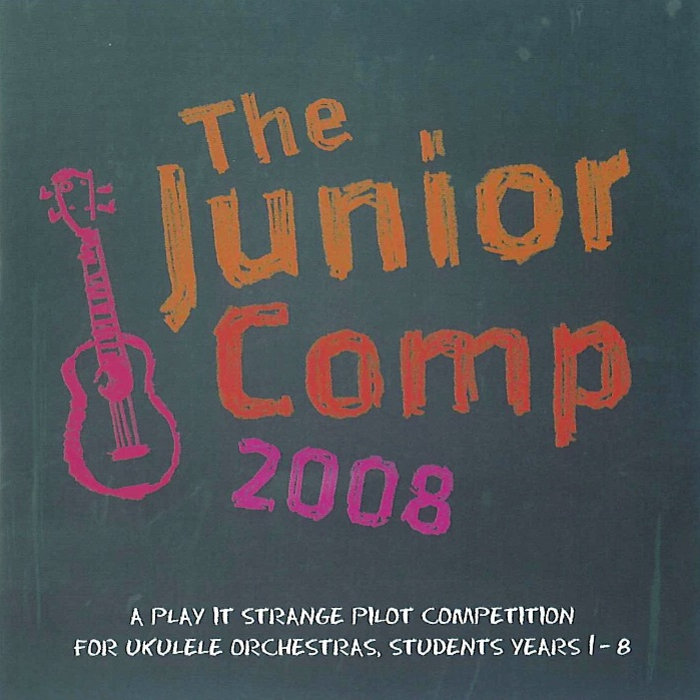 2008 The Junior Comp | Play It Strange Trust