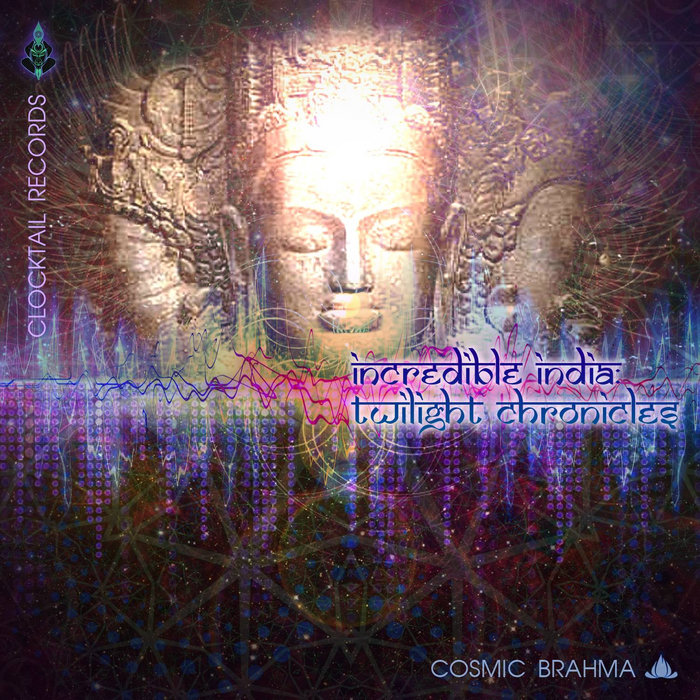 Cosmic Brahma - Incredible India, Twilight Chronicles (ClockTail ...