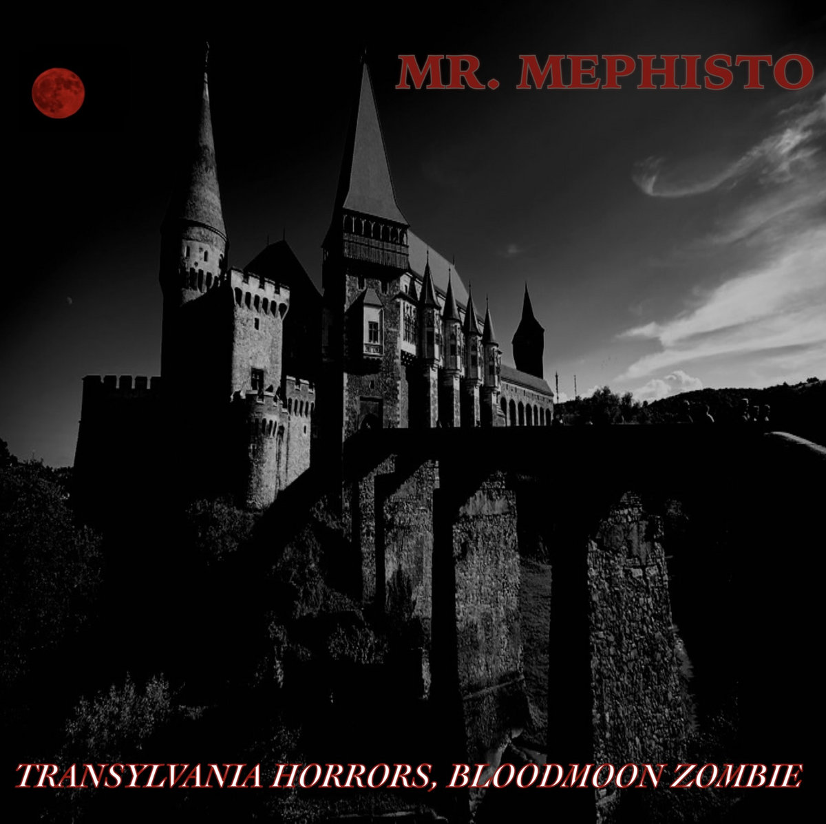 Transylvania horrors, blood moon zombie. | Mr. Mephisto | MR.MEPHISTO