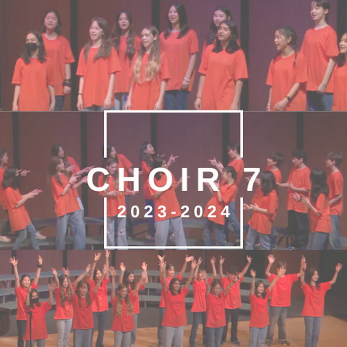 Choir 7 2023 - 2024 | ASIJ Choir