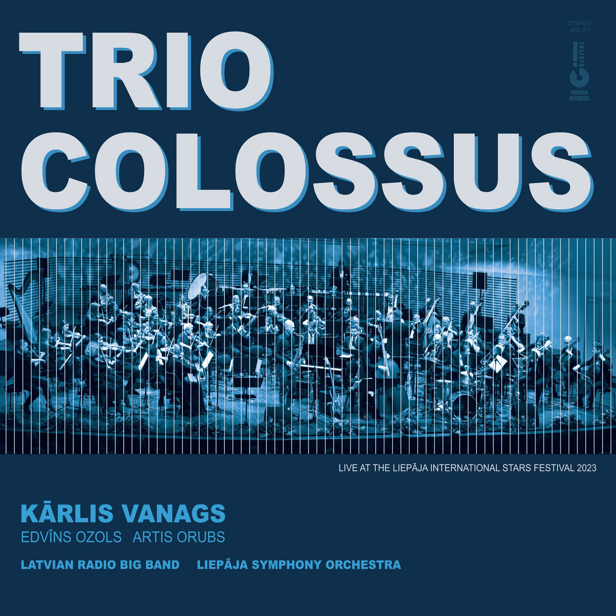 TRIO COLOSSUS | Kārlis Vanags / Latvian Radio Big Band / Liepāja ...